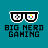 Big Nerd Gaming – Gaming Takes, Ranks, and Lists from a big ol' nerd